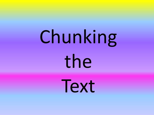 Chunking the Text | PPTX