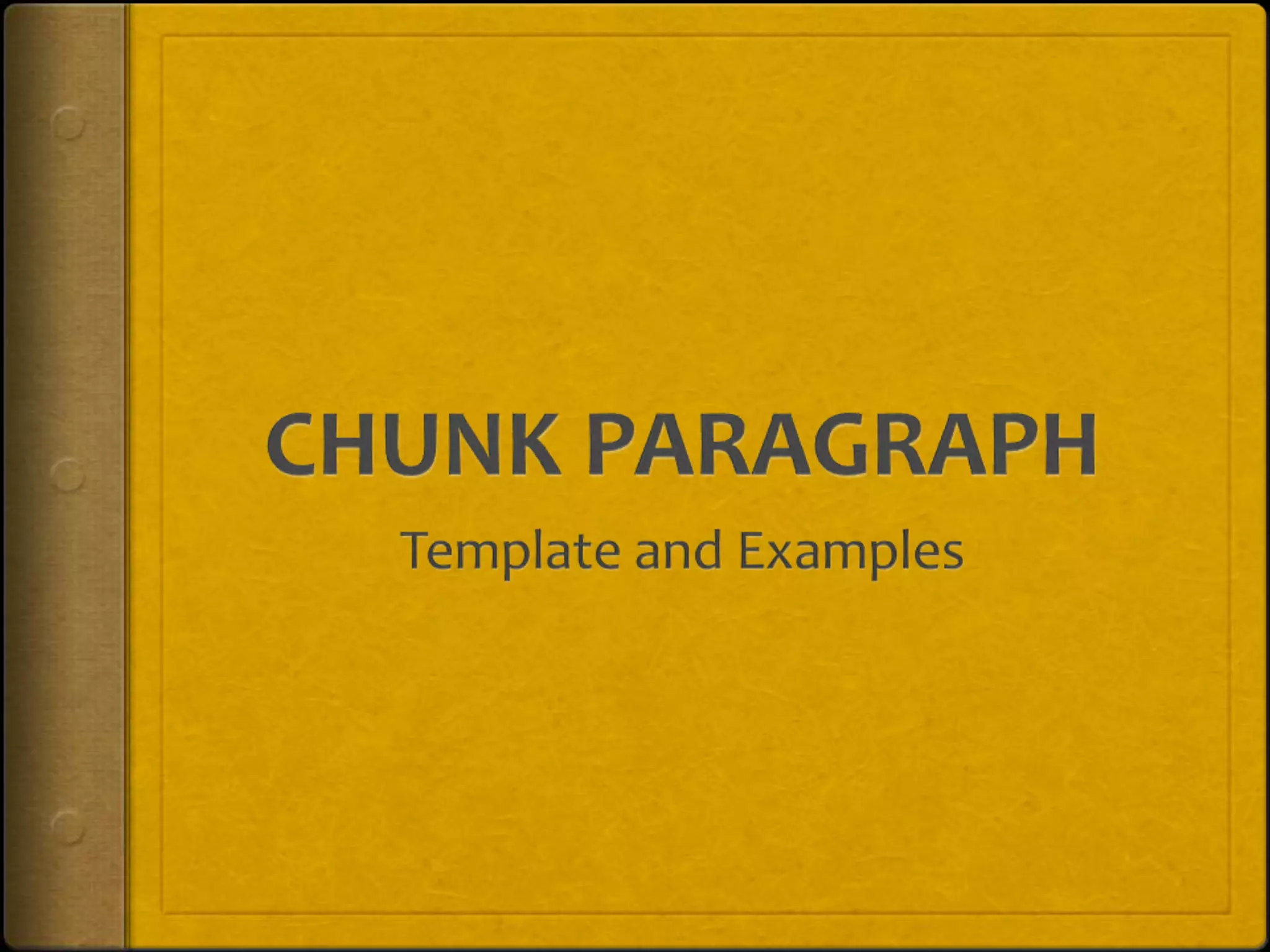 Chunk Paragraph Template and Examples | PPTX