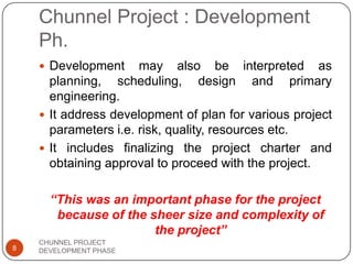 Chunnel Project_Development Phase | PPTX