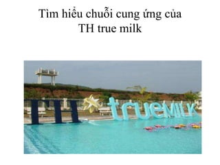 Chuoi cung ung th tru milk | PPTX