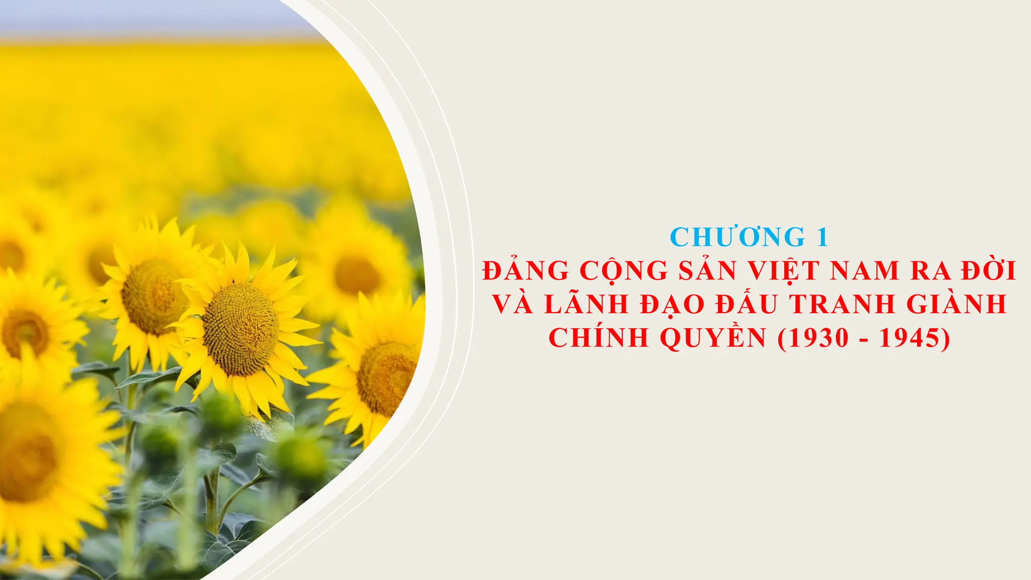CHƯƠNG 1 - LỊCH SỬ ĐẢNG CỘNG SẢN VIỆT NAM.pptx