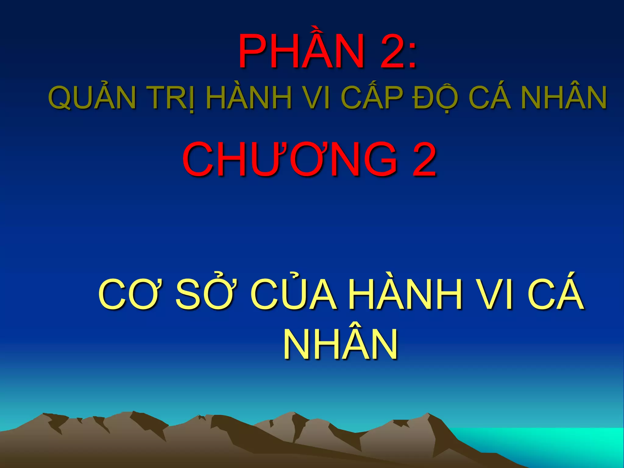 Hanh vi to chuc - Chuong 2.ppt
