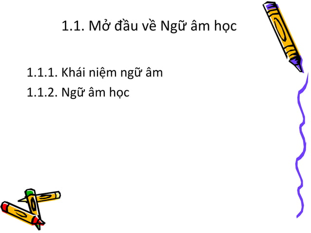 Chuong 2 Ngu am hoc - Dẫn luận ngôn ngữ - FTU | PPTX