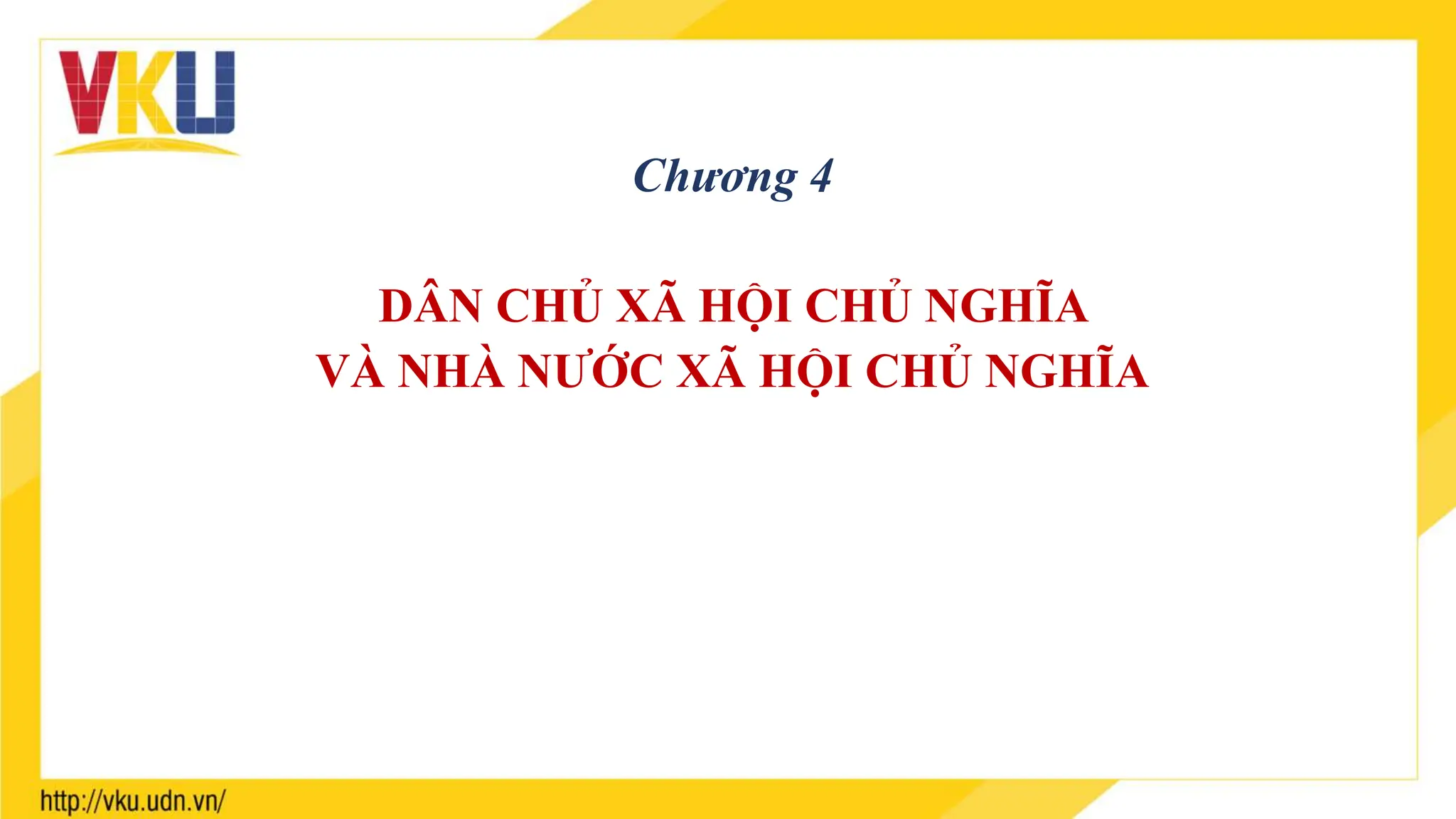 Môn chủ nghĩa xã hội khoa khọc - chương 4.pptx