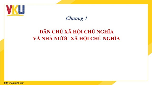 Môn chủ nghĩa xã hội khoa khọc - chương 4.pptx