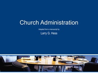 Church Administration