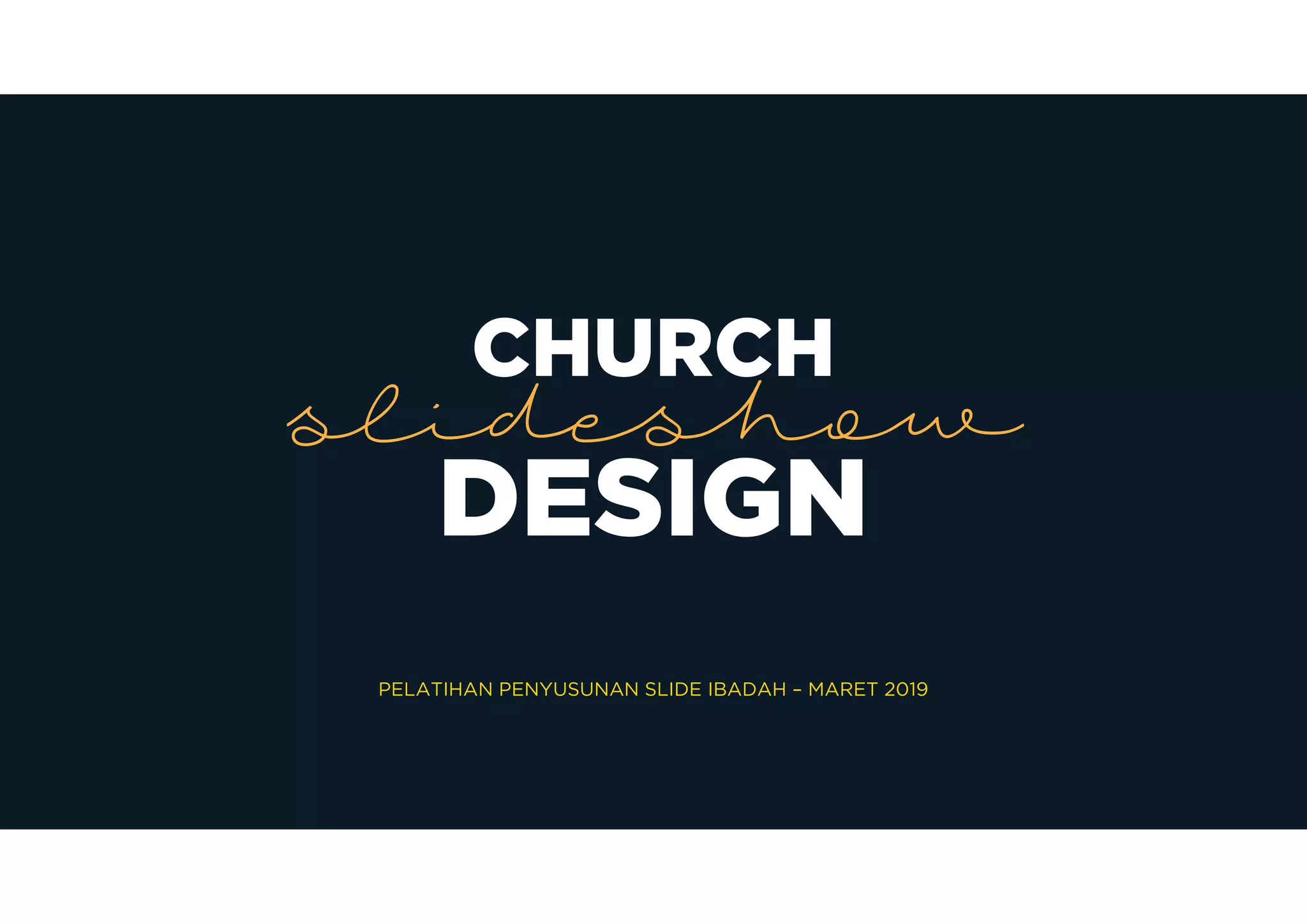 Church Slideshow Design - Desain Slide Ibadah | PDF
