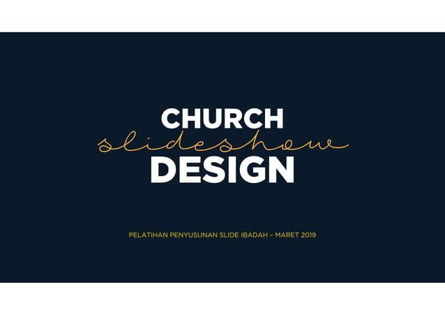 Church Slideshow Design - Desain Slide Ibadah | PDF
