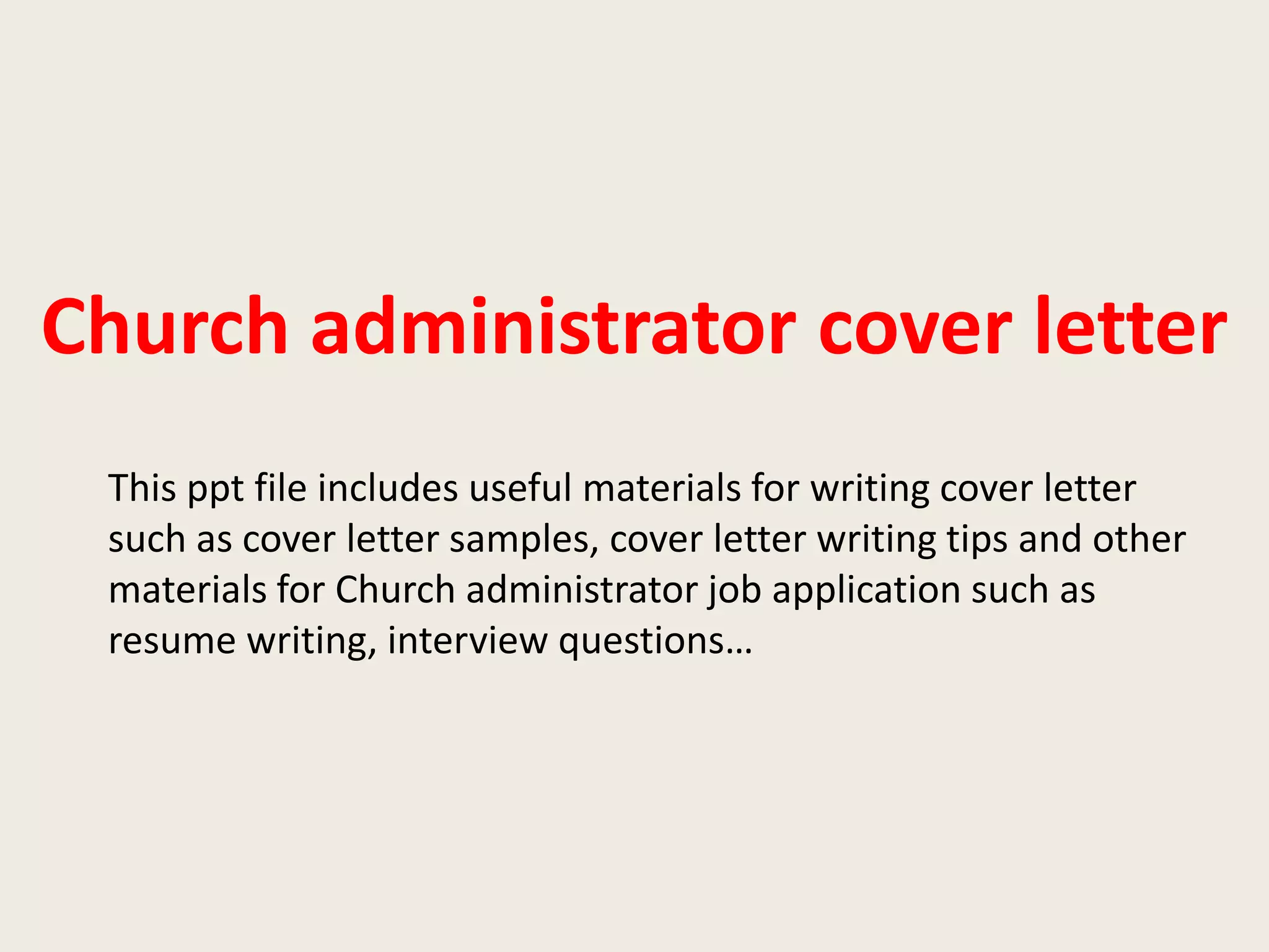 Church administrator cover letter | PPTX