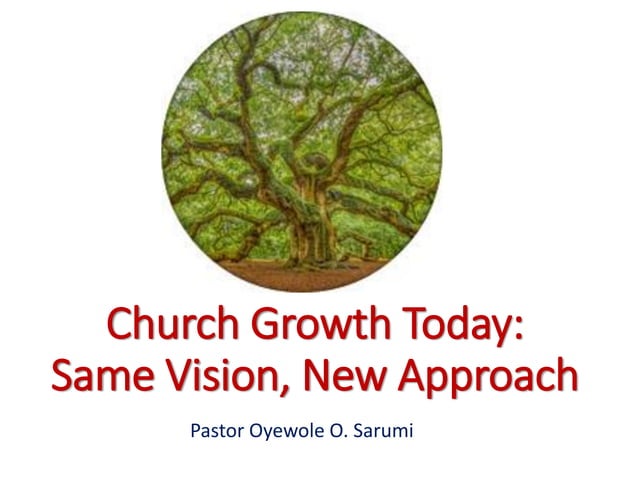Church growth today, same vision, new approach | PDF | Christianity | Religion & Spirituality