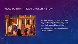Principles of Catholic Church History | PPTX