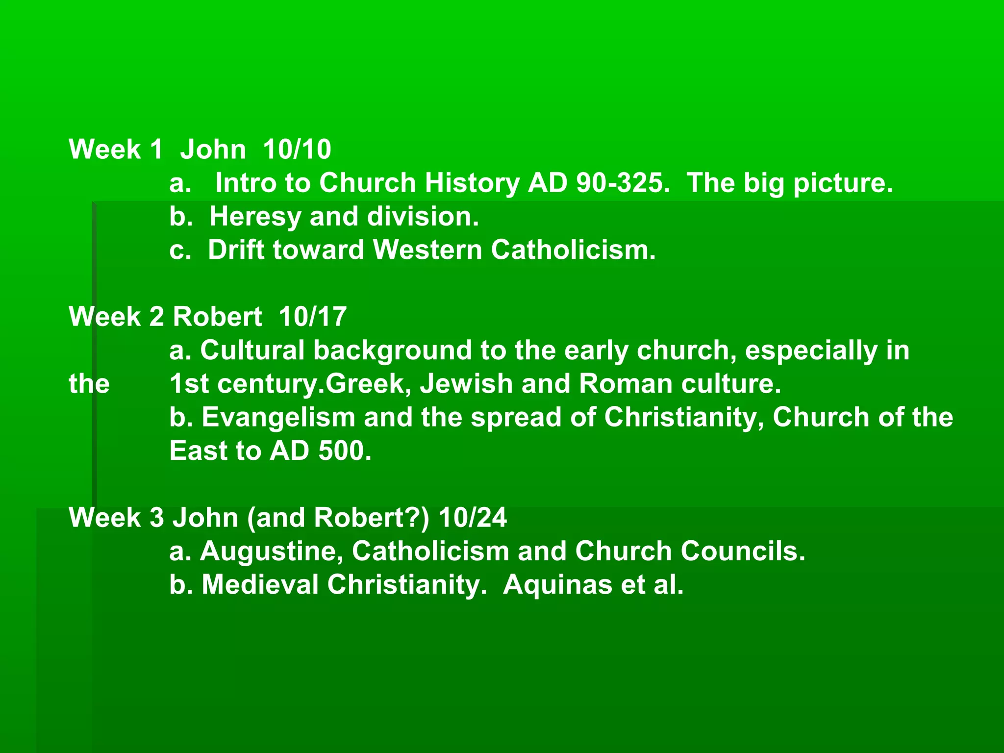 Power Point and Notes for Class on Church History | PPT