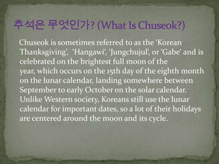 Chuseok (추석) – korean thanksgiving | PPTX
