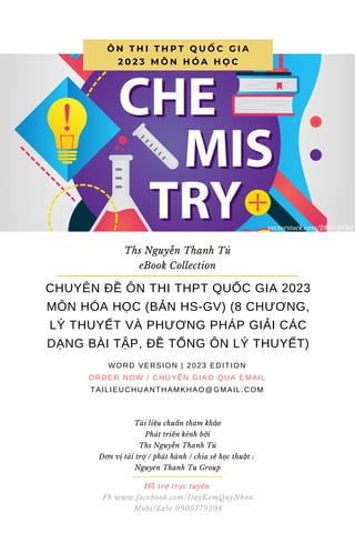 CHUYÊN ĐỀ ÔN THI THPT QUỐC GIA 2023 MÔN HÓA HỌC (BẢN HS-GV) (8 CHƯƠNG, LÝ THUYẾT VÀ PHƯƠNG PHÁP ...