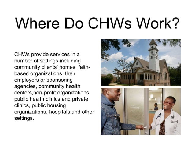 Community Health Workers (CHWs) | PPTX | Medical Health