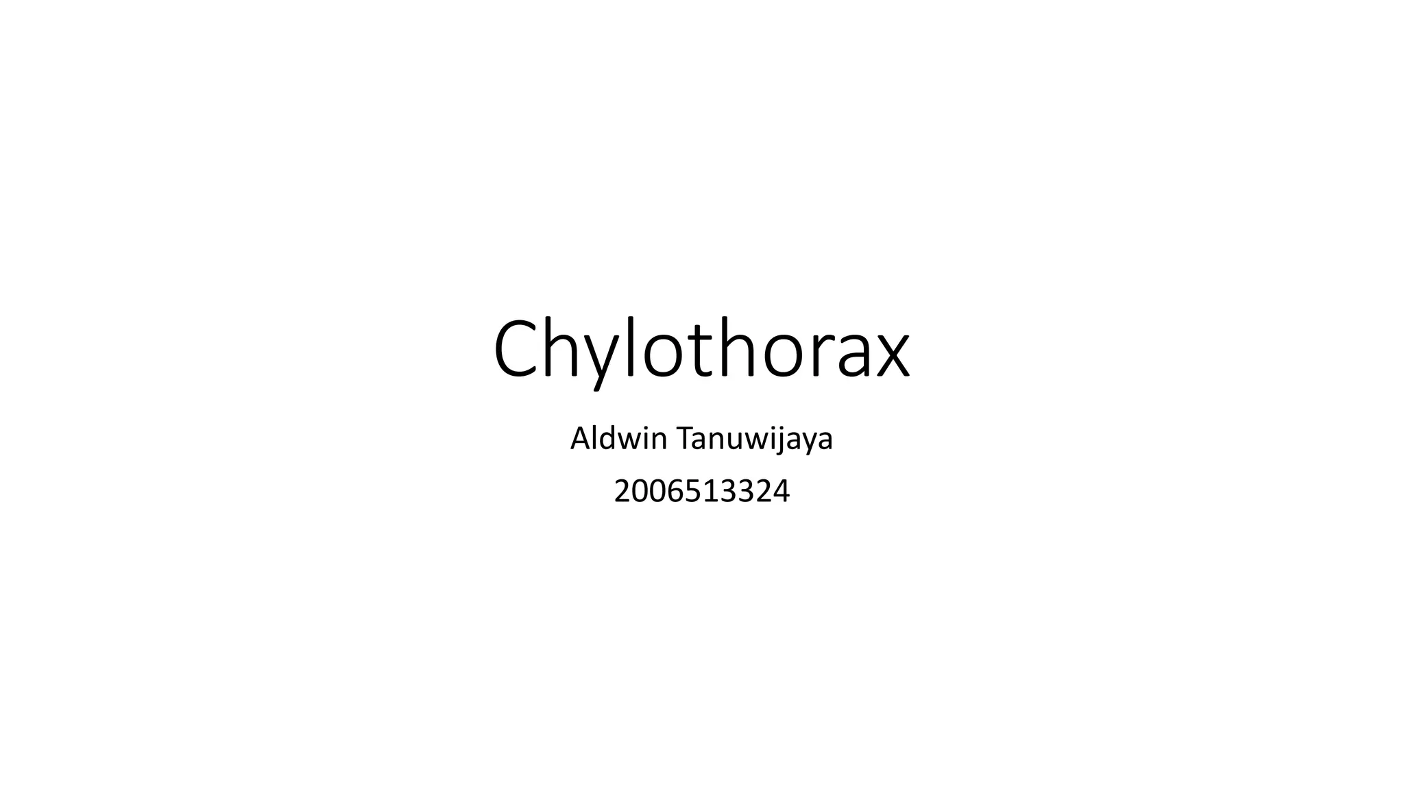 Chylothorax.pptx