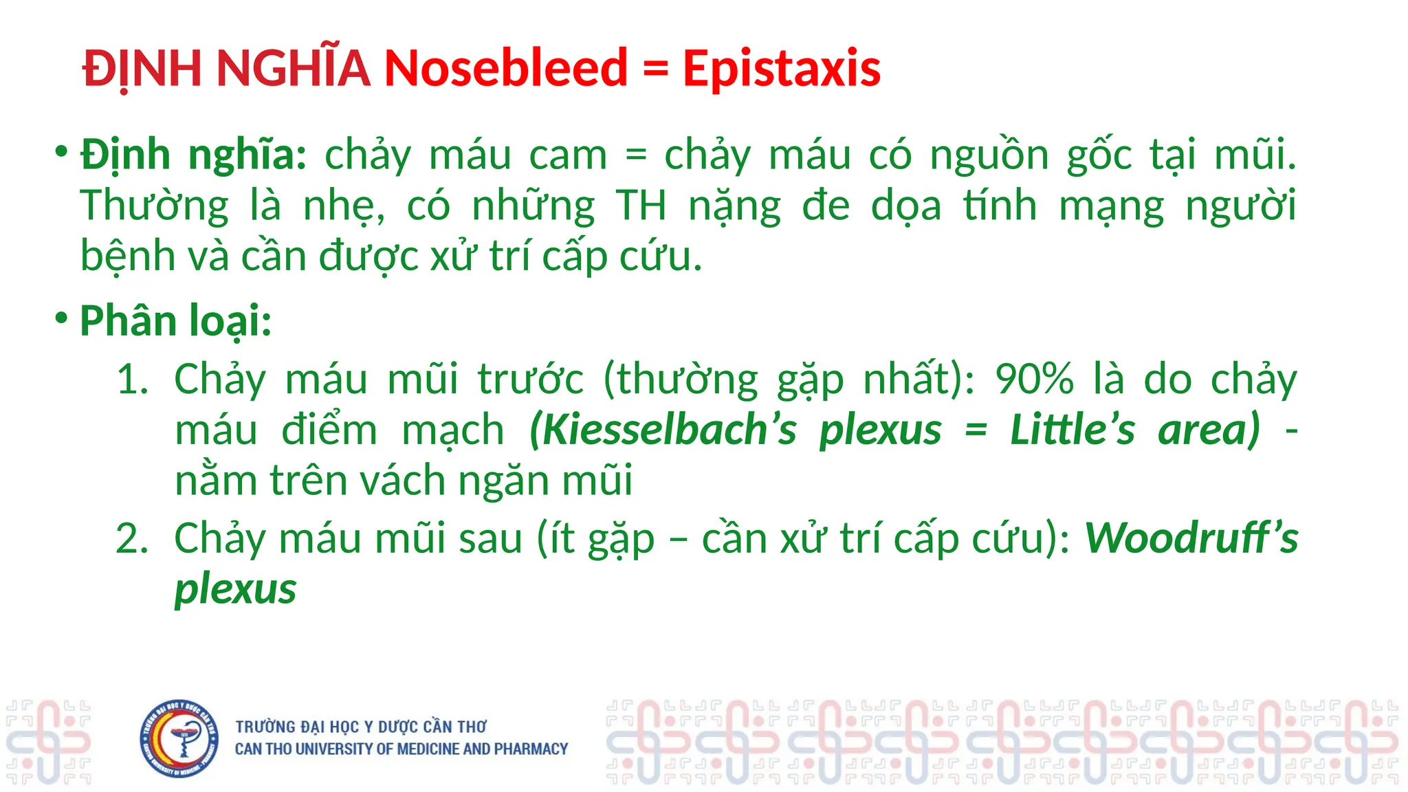 CHẢY MÁU MŨI slide can tho university .pptx