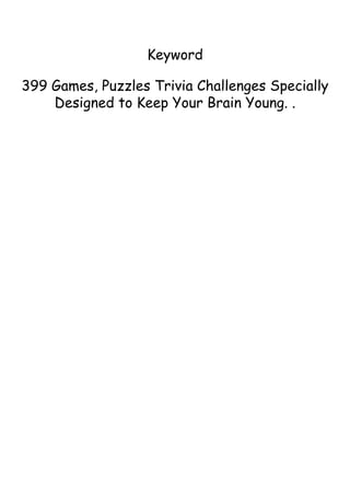 CHYTATY### 399 Games, Puzzles Trivia Challenges Specially Designed to ...