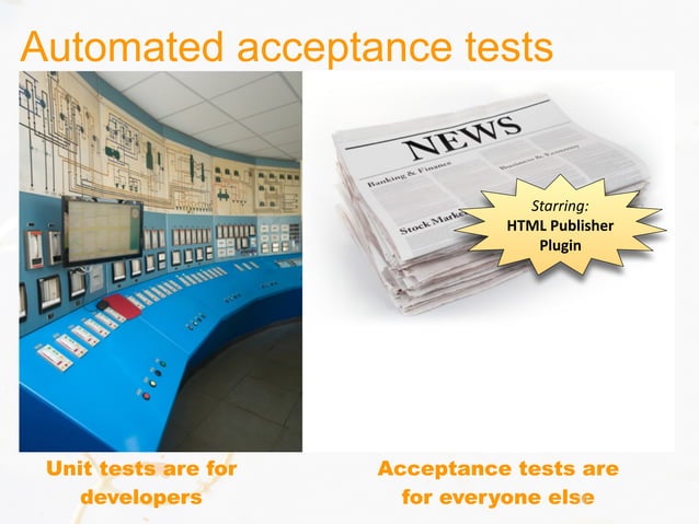 Automated acceptance tests Starring: HTML