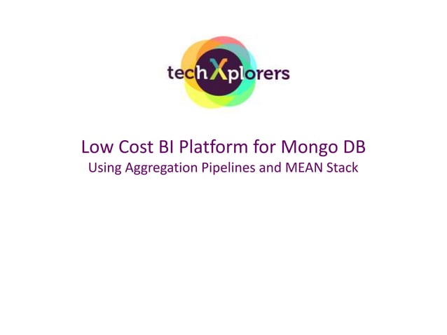 Low Cost Business Intelligence Platform for MongoDB instances using ...
