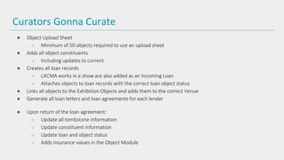 There and Back Again: Exhibition Data and Workflows at the Los Angeles ...