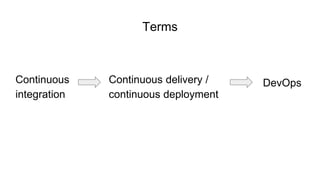 Introduction to DevOps. Continuous Integration by Myroslav Dmytrus ...