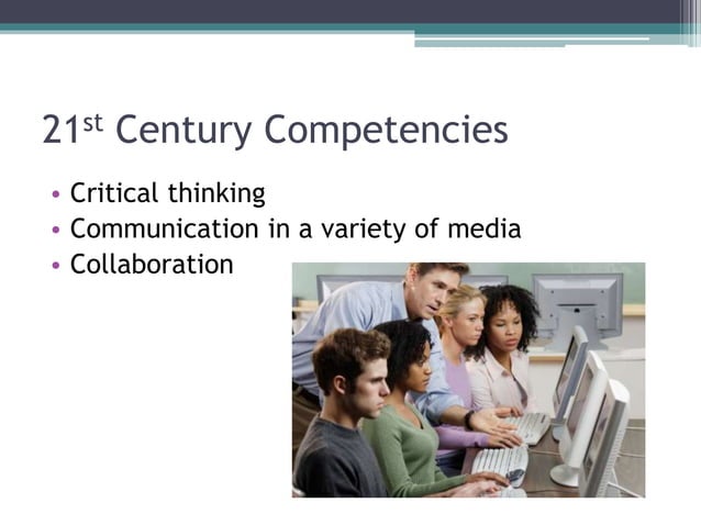 Ci 350 21st century education group 3 | PPTX | Education