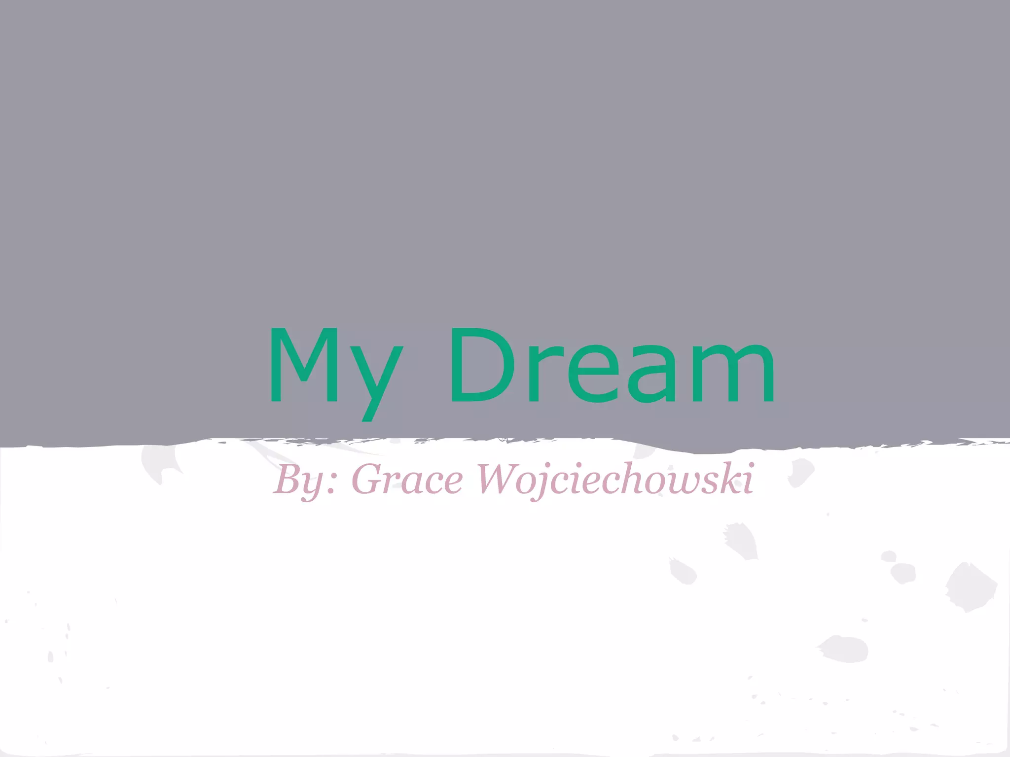 Dream Presentation 3 | PPTX