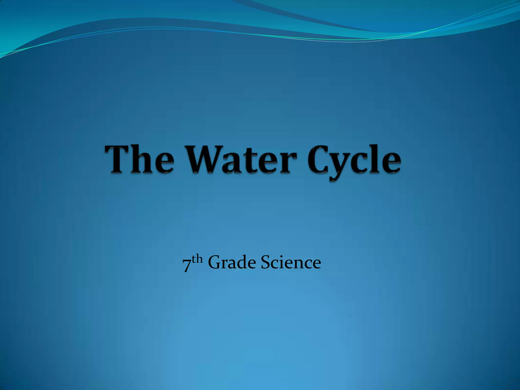 Water Cycle Presentation | PPTX