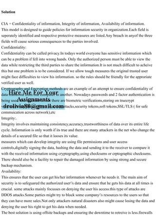 CIA = Confidentiality of information, Integrity of information, Avai.pdf