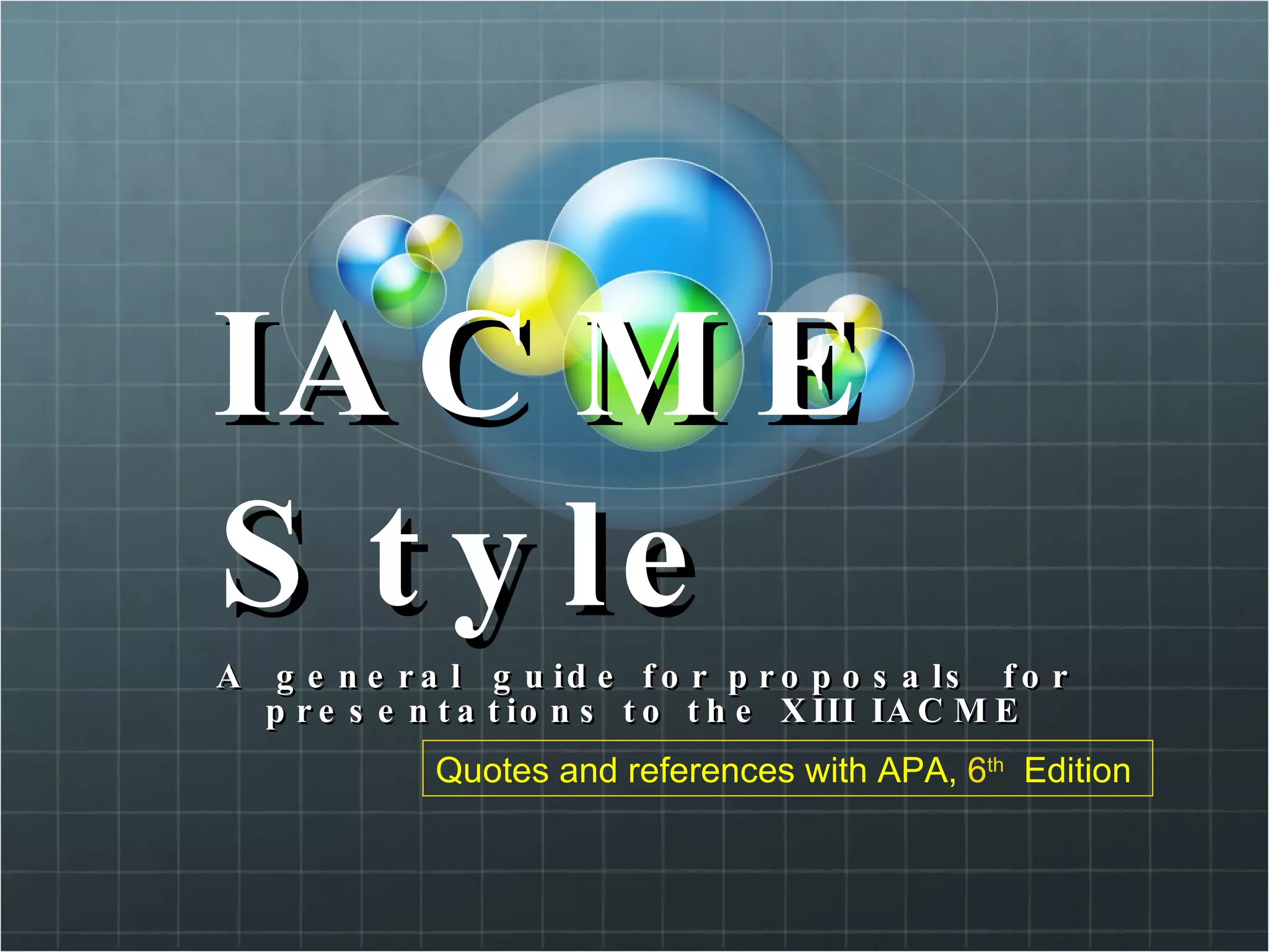 IACME Style | PPT | Desktop Publishing | Computer Software and Applications