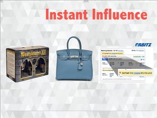 Principles of Influence : Scarcity and Instant Influence | PPT