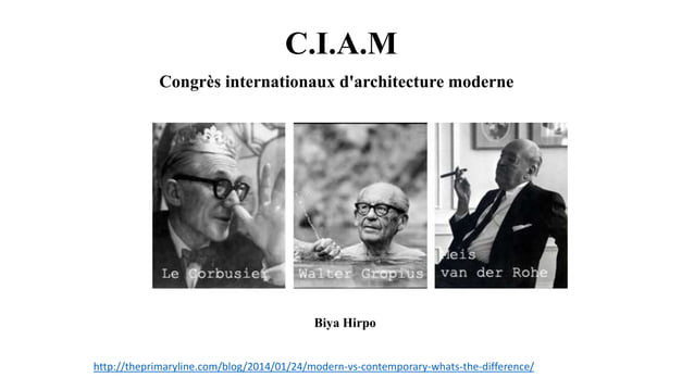 CIAM , Congrès Internationaux d'Architecture Moderne | PPTX | Real Estate