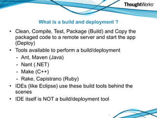 Continuous Integration and Builds | PPT | Computer Software and ...