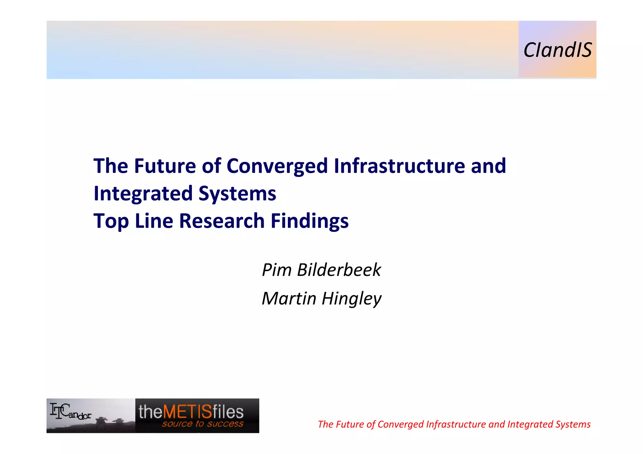 Converged Infrastructure and Integrated Systems Futures | PDF | Cloud Computing | Internet