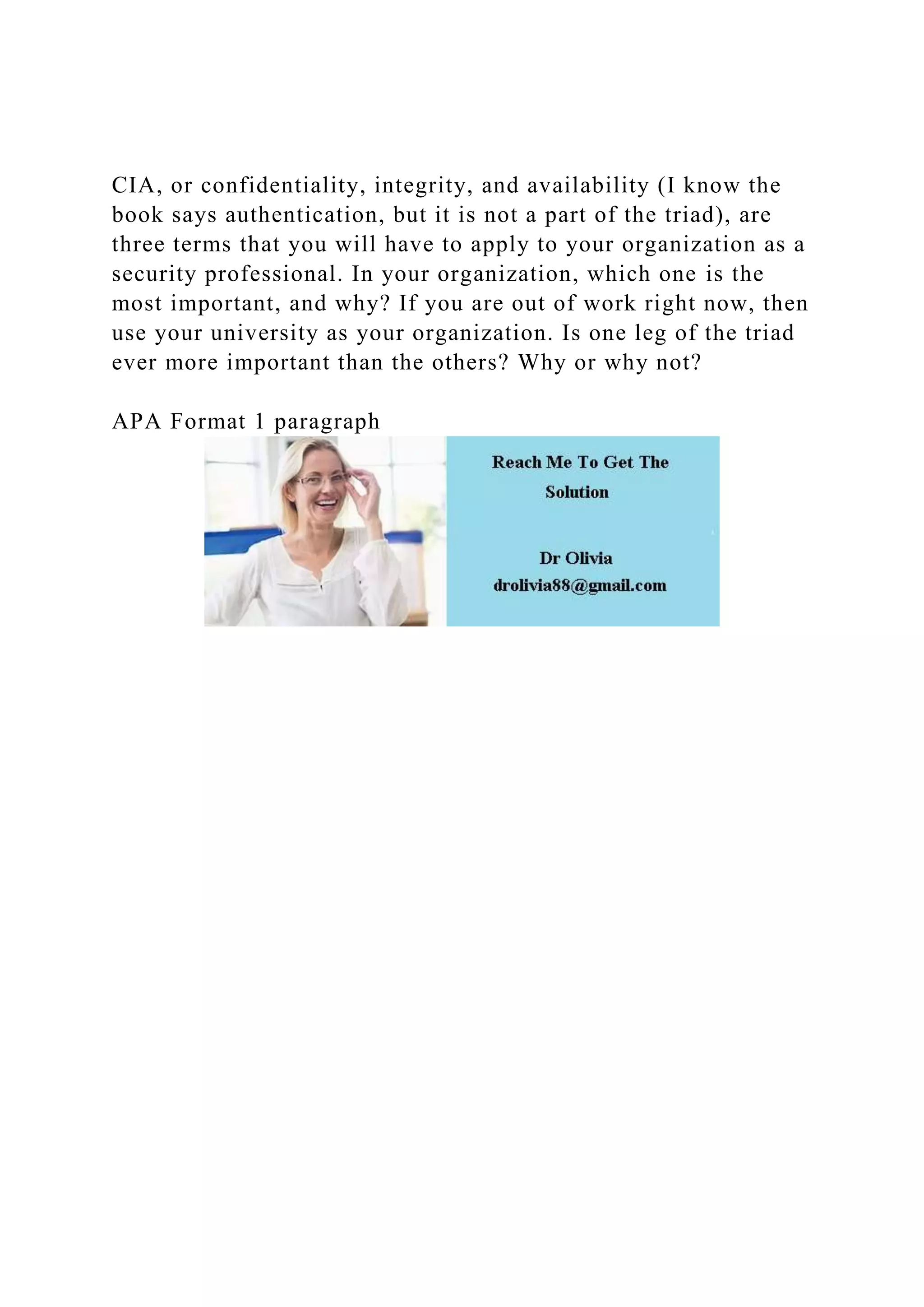 CIA, or confidentiality, integrity, and availability (I know the b.docx