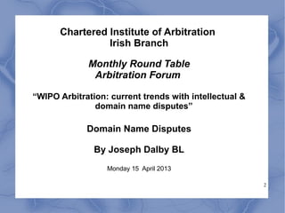 WIPO Arbitration: Current Trends with Intellectual Property and Domain ...