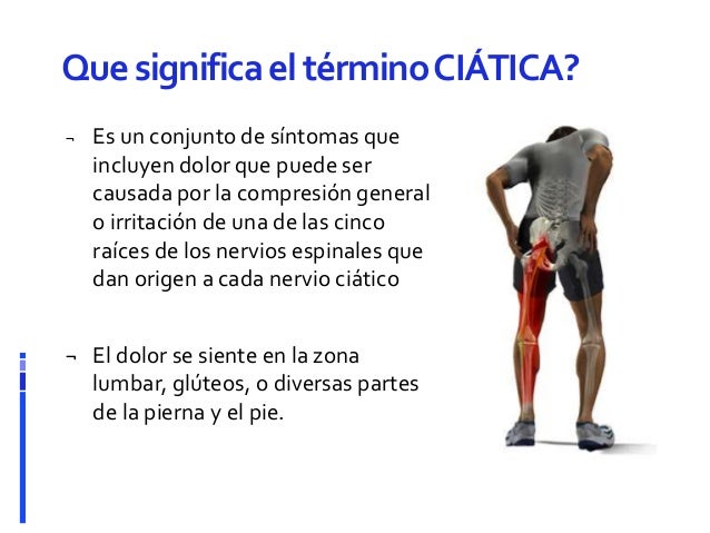 Que es la Ciática y como se trata?