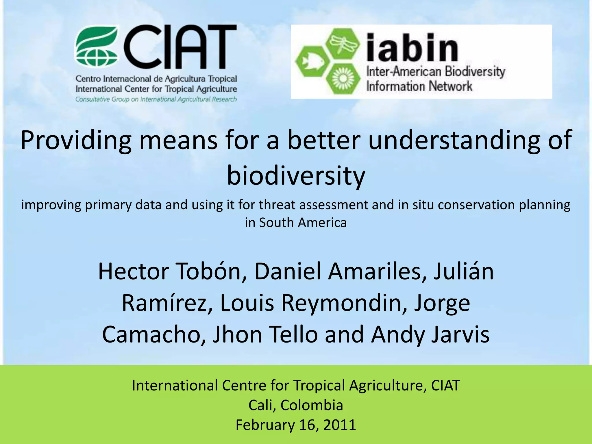 IABIN Threat Assessment Project Presentation (Costa Rica) by Andy ...