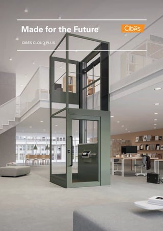 Discover the Innovation of Cibes Pitless Home Elevator | PDF