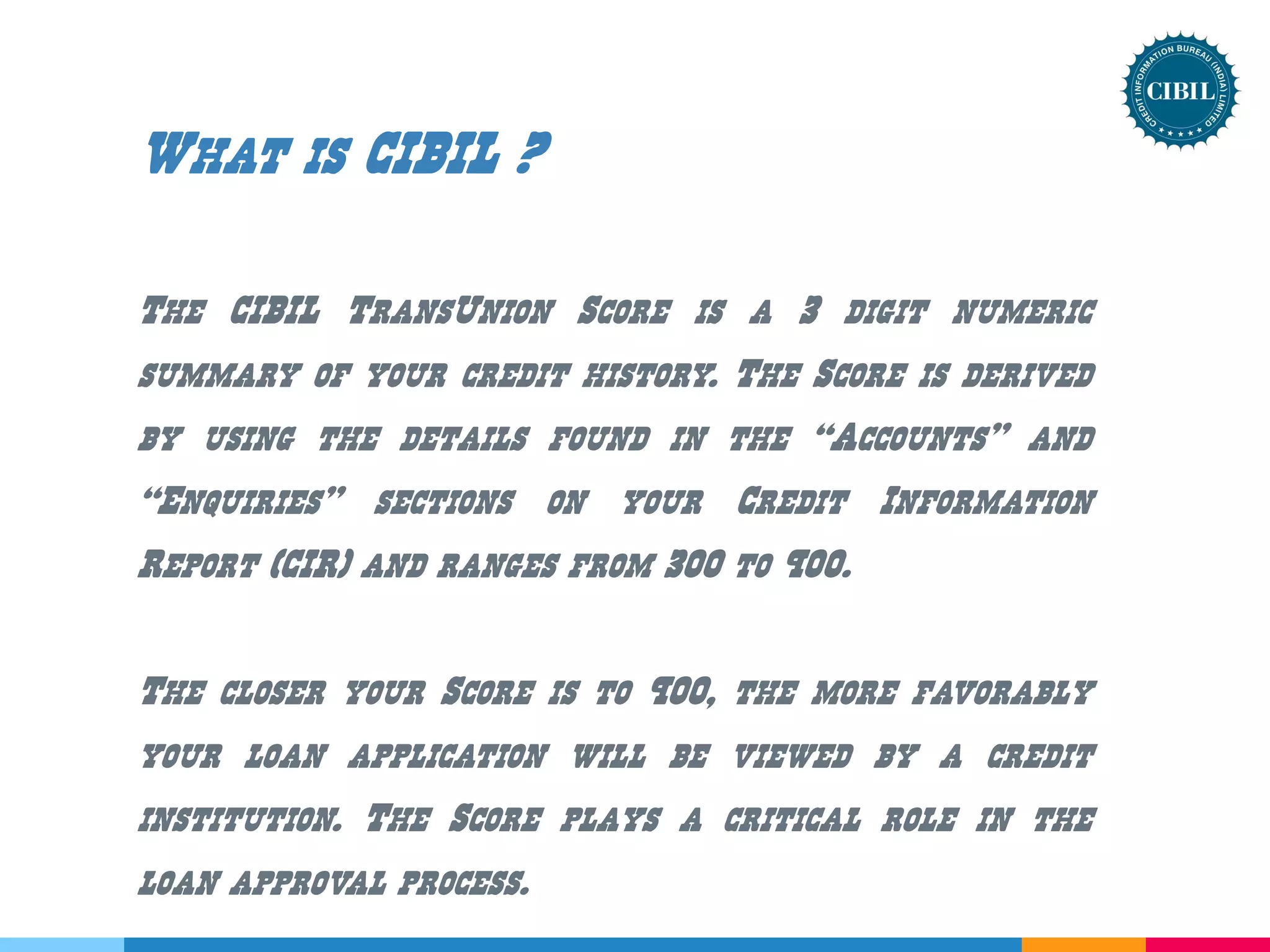 Cibil - Credit Information Report | PPT