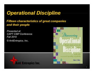 Operational Discipline: 15 Characteristics of great companies and their ...