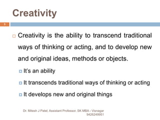 Basics of Creativity, Innovation and The Business Incubator Players.pptx
