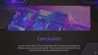 Exploring version control ci cd for development | PPT