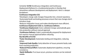 (Continuous Integration and Continuous Deployment/Delivery) is a fundamental practice in DevOps ...