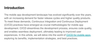 Streamlining Mobile App Development with CI/CD A Pathway to Efficiency and Quality | PDF