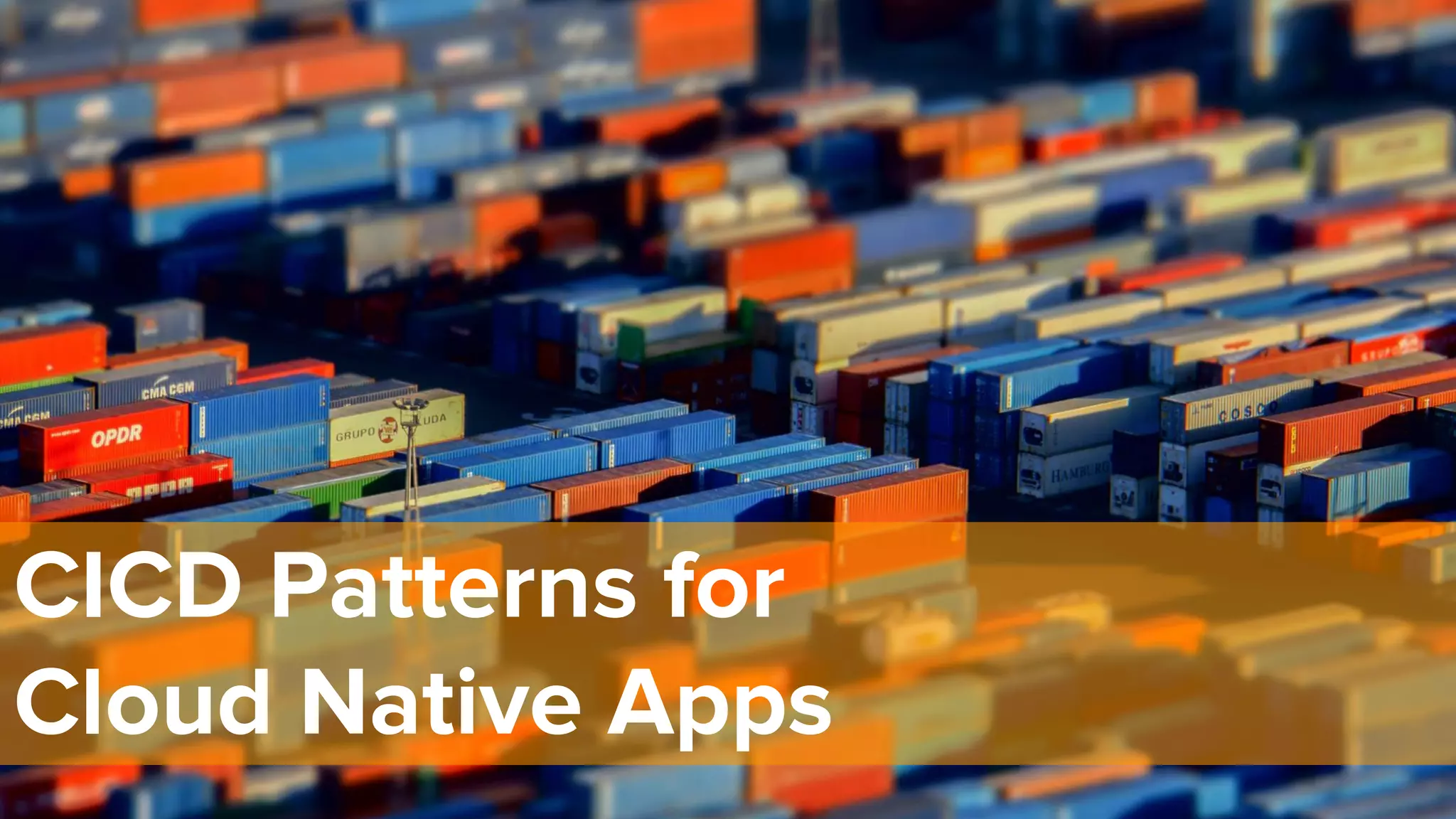 CI/CD patterns for cloud native apps | PPT