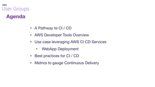 A Pathway to Continuous Integration/Continuous Delivery on AWS | PPT