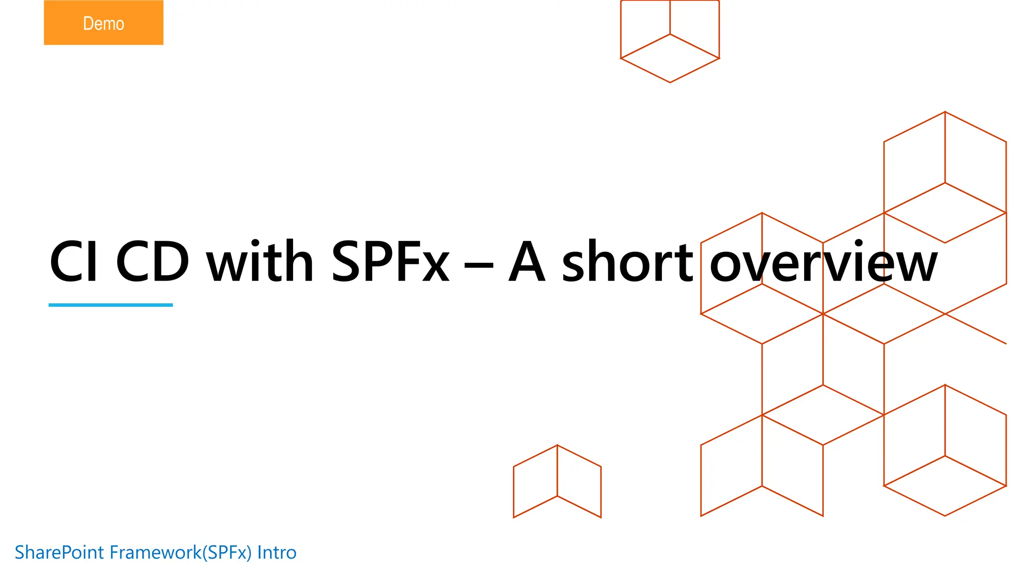 CICD with SharePoint SPFx A useful overview | PPTX