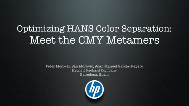 Optimizing HANS Color Separation: Meet the CMY Metamers | PPT